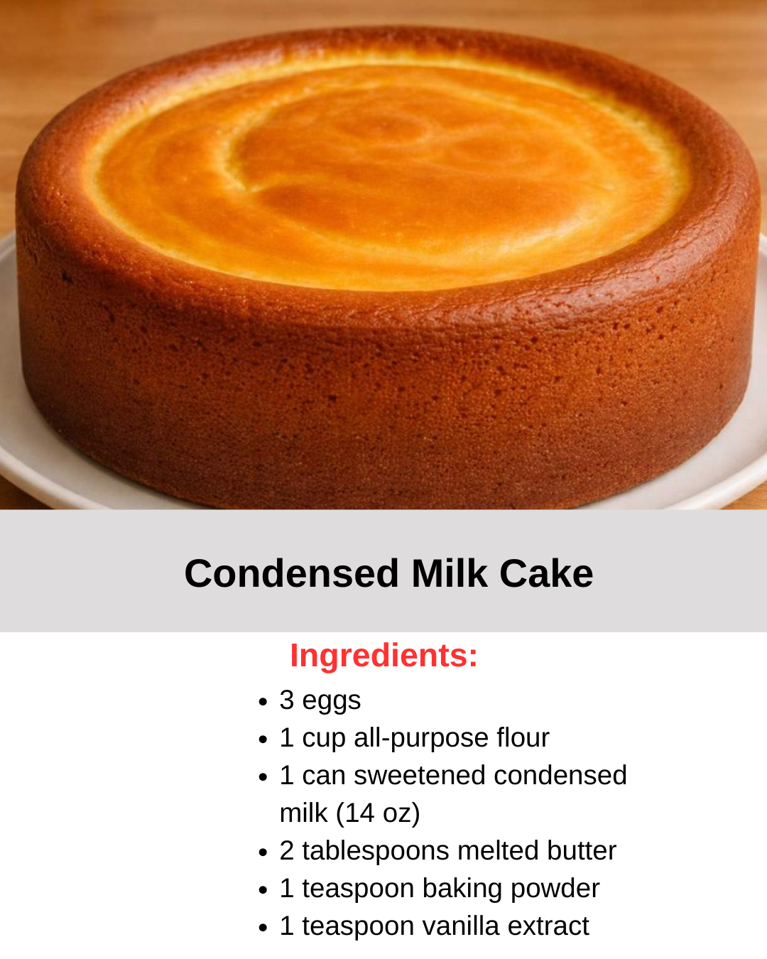 Easy Condensed Milk Cake Recipe - Delicious Recipe